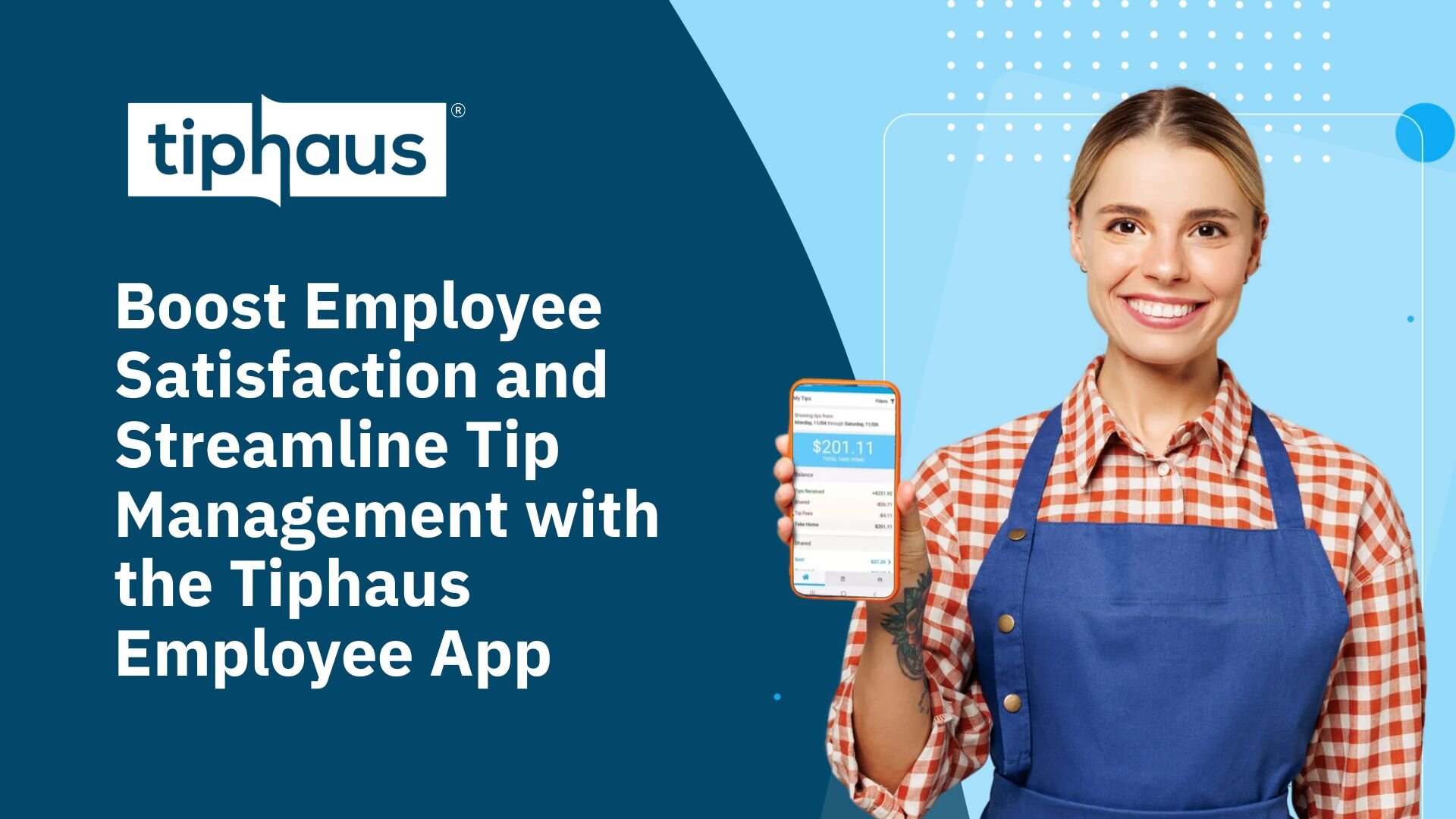 TipHaus Employee App | Simplify Tip Pooling, Sharing & Transparency