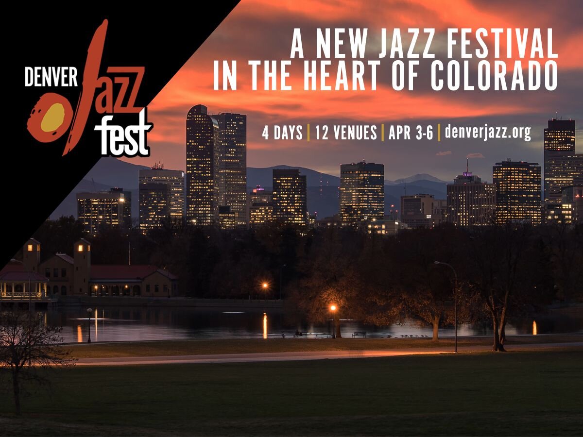 Denver Jazz Fest - April 3 - 6 | KUVO JAZZ