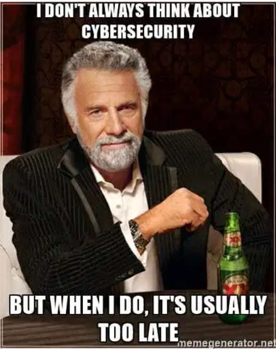 15 Cybersecurity Memes That Will Make You Laugh Then Cry