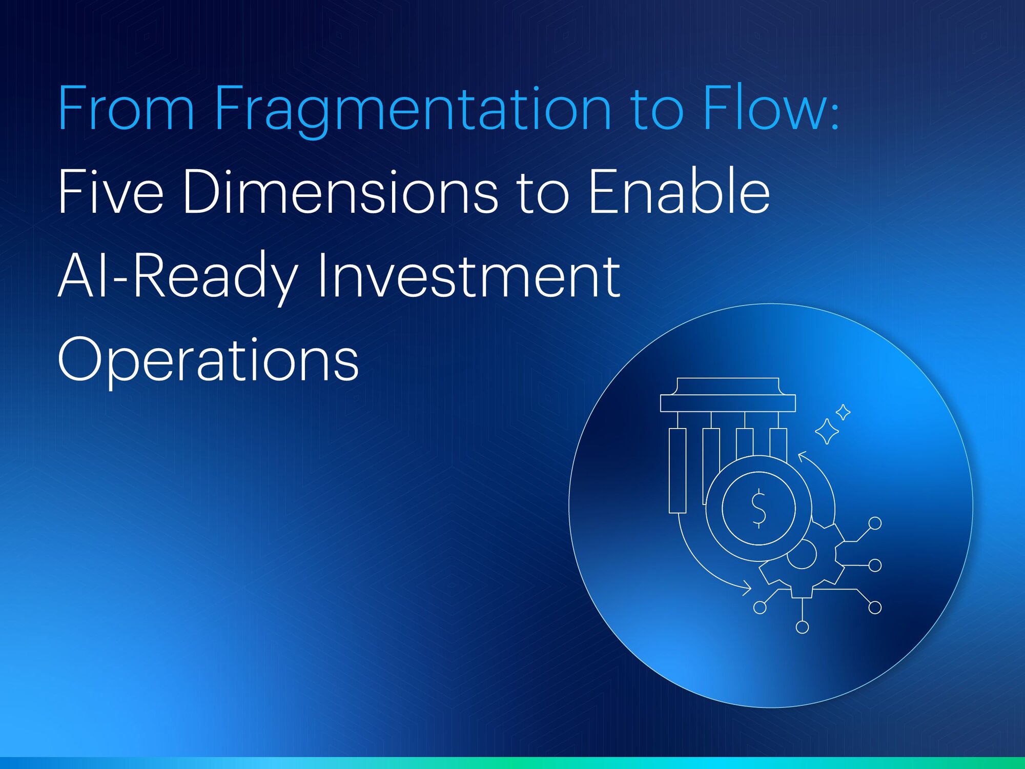 From Fragmentation to Flow: Five Dimensions to Enable AI-Ready ...