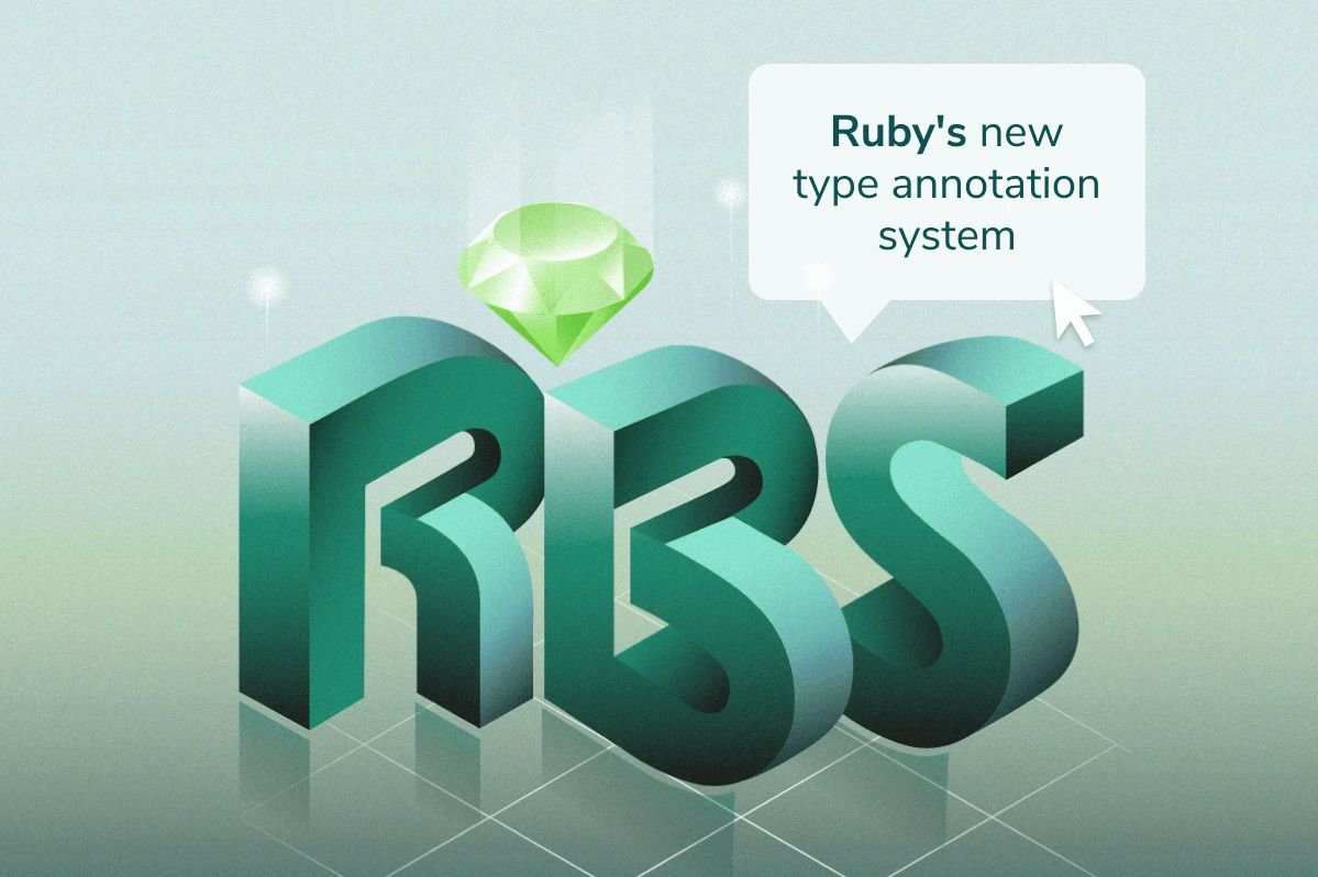 An Exploration of RBS by Ruby: Is it Production-Ready? | Whitespectre