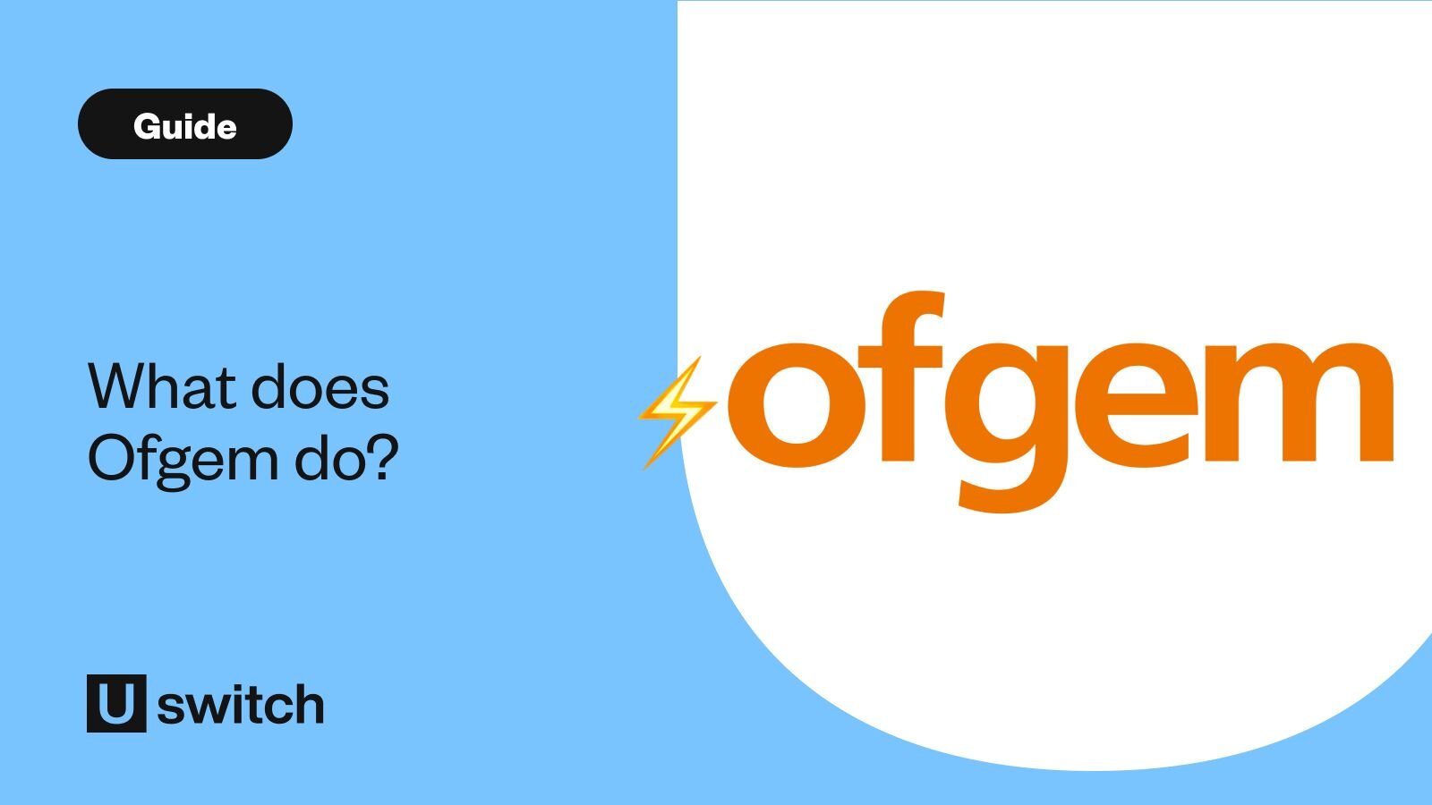 Ofgem: the energy regulator - Uswitch