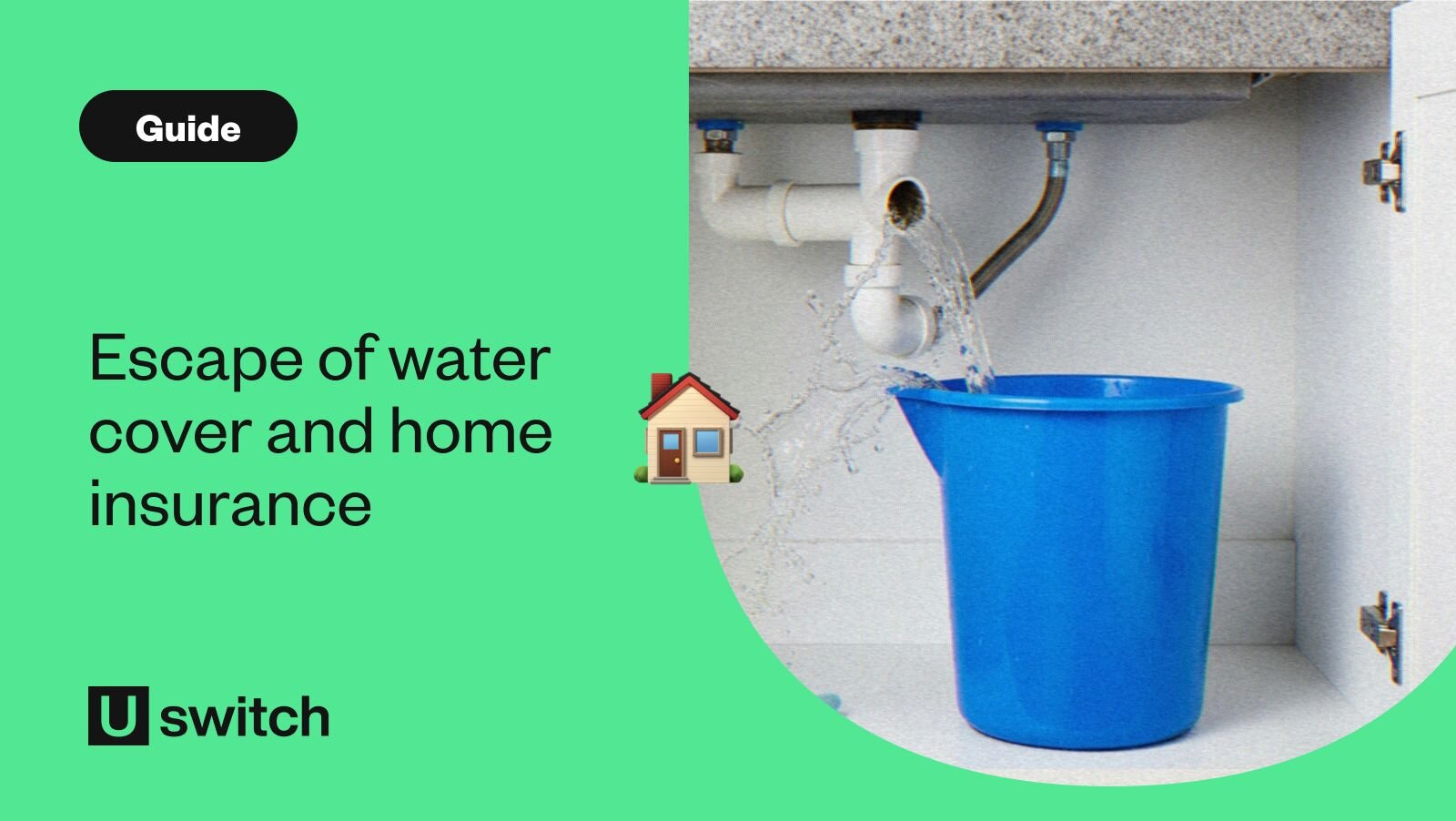 Escape of water insurance: what are you covered for? - Uswitch