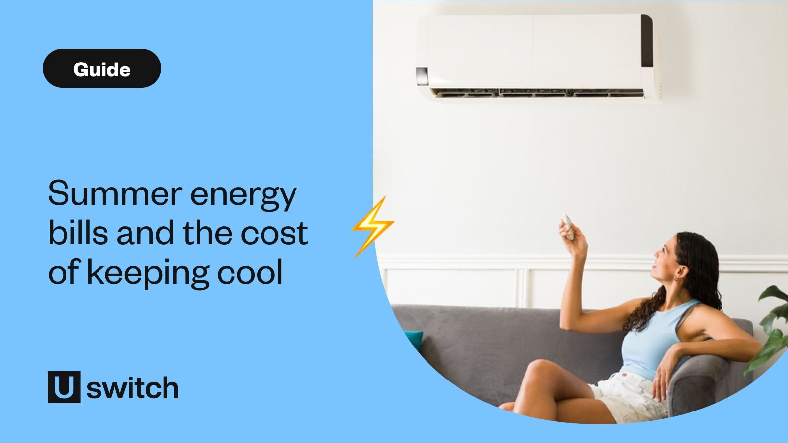 Summer energy bills and the cost of keeping cool - Uswitch