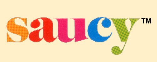 Saucy
