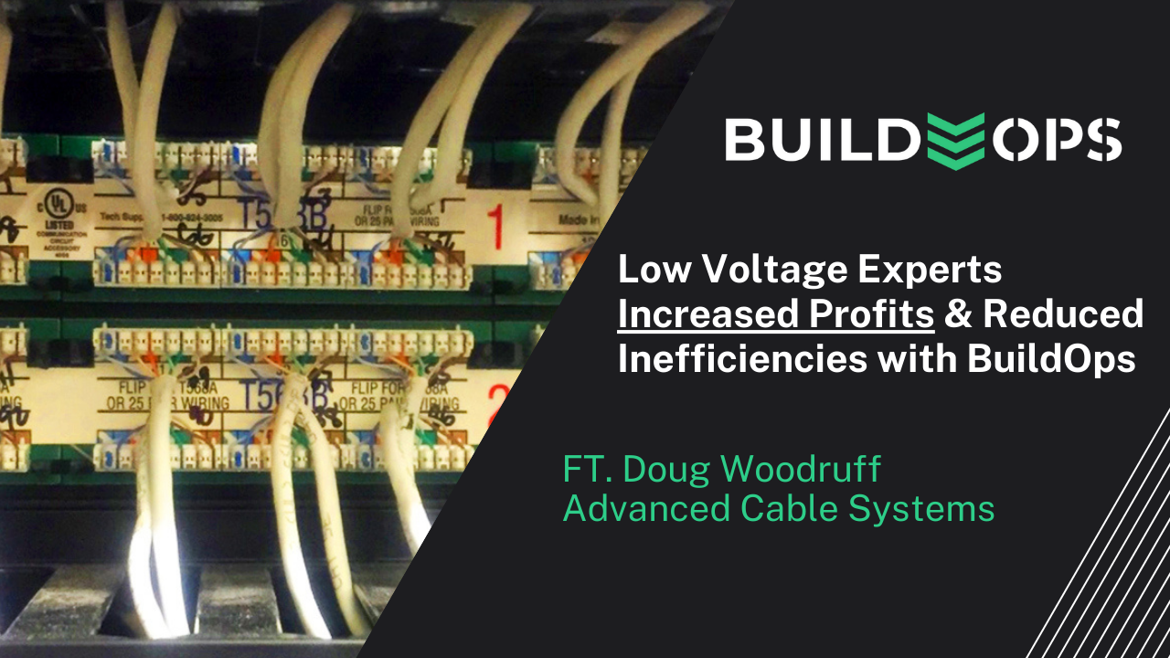 Low-Voltage Experts Increase Profits with Buildops