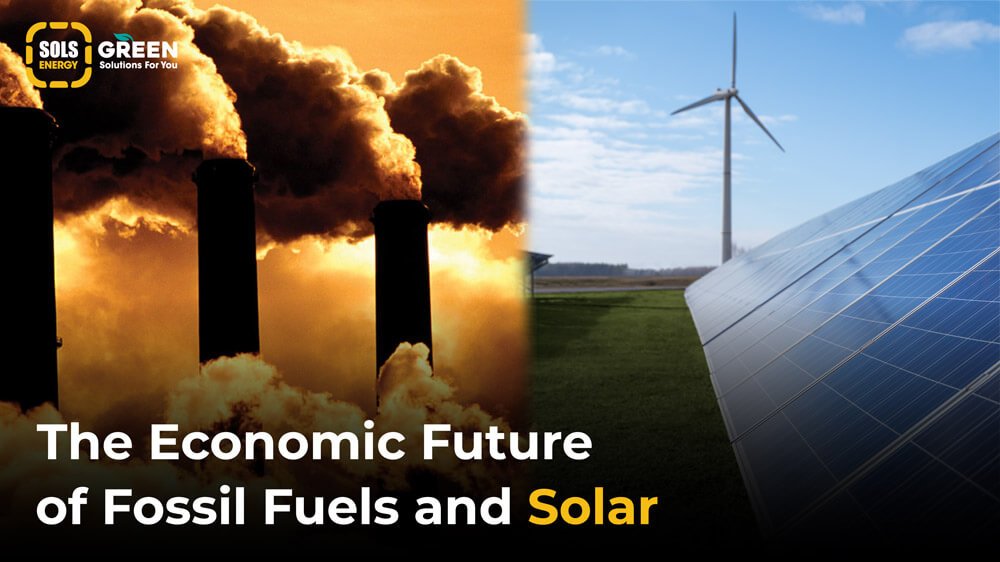 The Economic Future of Fossil Fuels and Solar