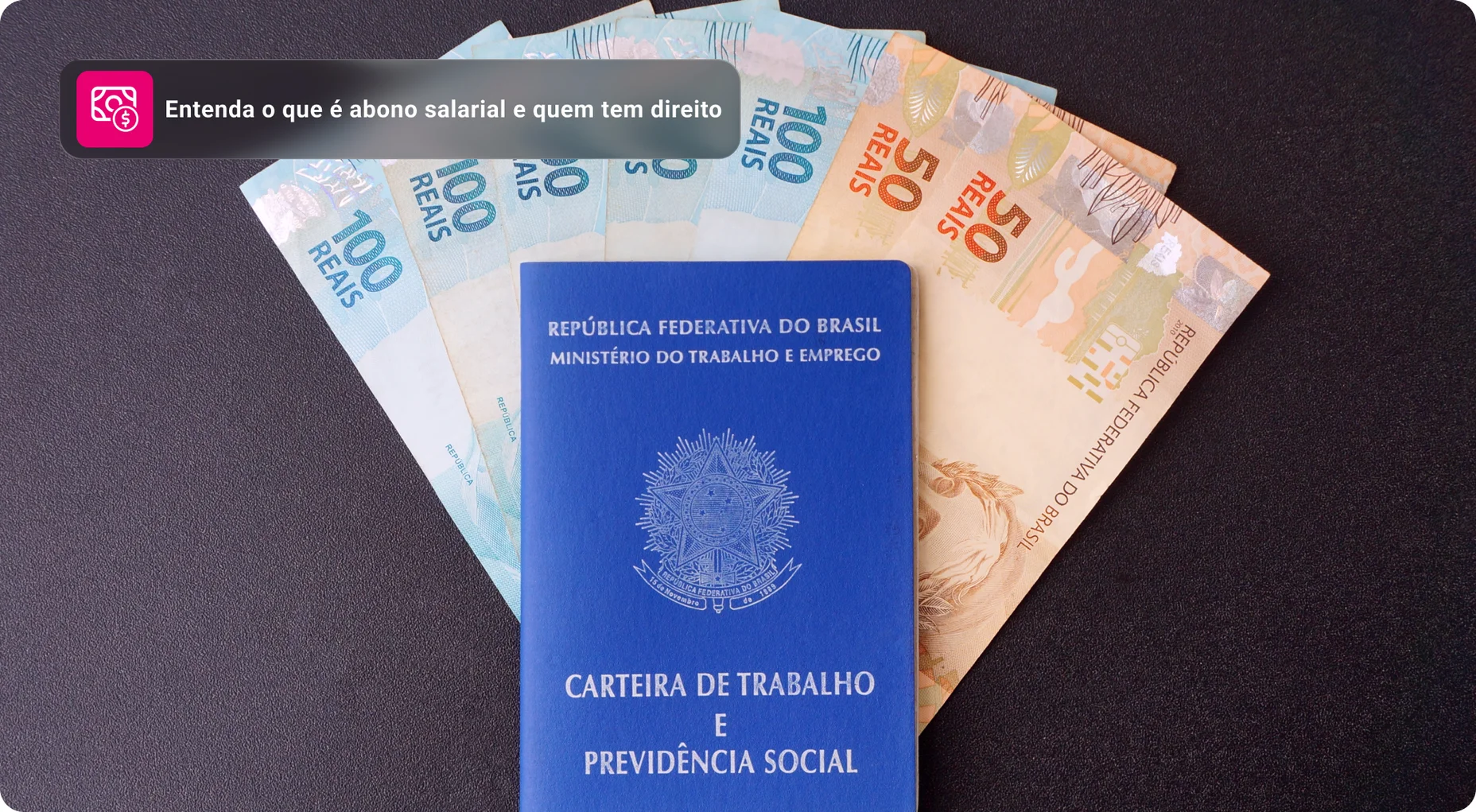Abono Salarial: quem tem direito e como receber