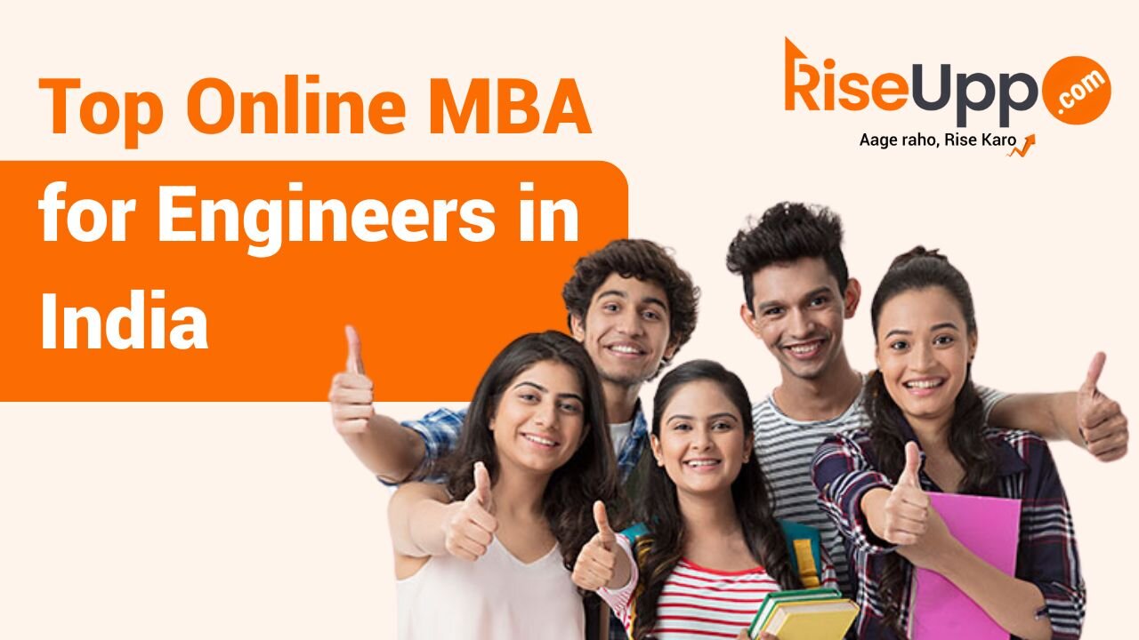 Top Online MBA for Engineers in India | RiseUpp