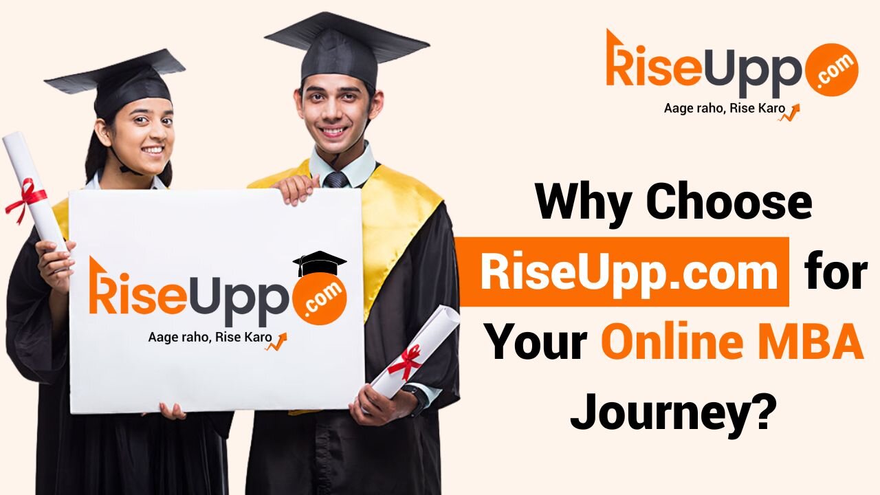 Why Choose RiseUpp for Your Online MBA Journey | RiseUpp