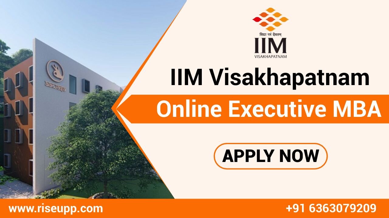 IIM Visakhapatnam Executive MBA (EMBA): Admissions, Fees & Eligibility ...