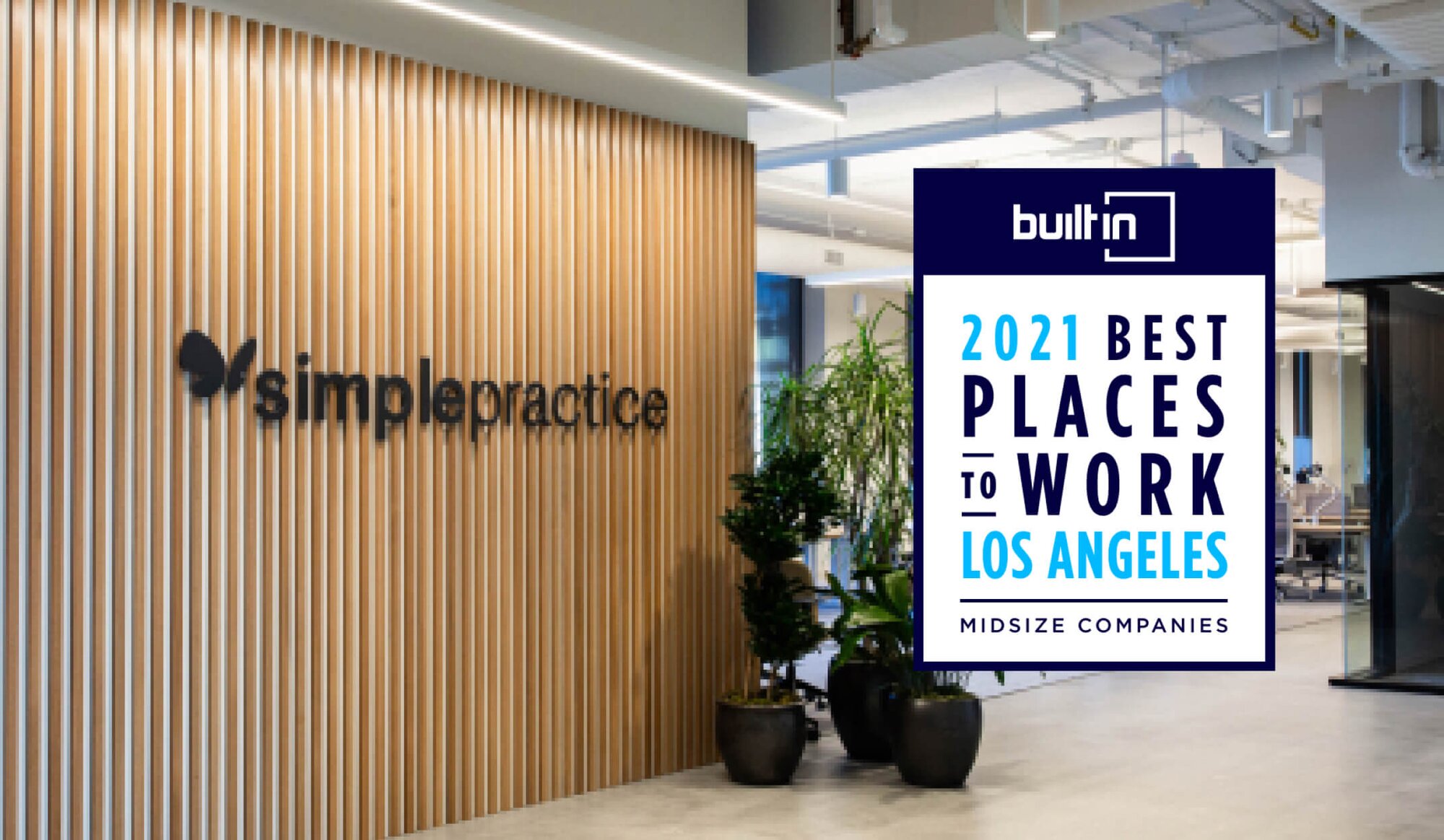 Built In Honors SimplePractice in Its Esteemed 2021 Best Places To Work ...