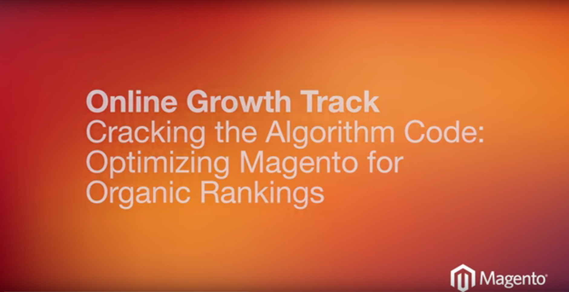 Cracking the Algorithm code: Optimizing Magento for Organic Rankings ... Cracking the Algorithm code: Optimizing Magento for Organic Rankings ...