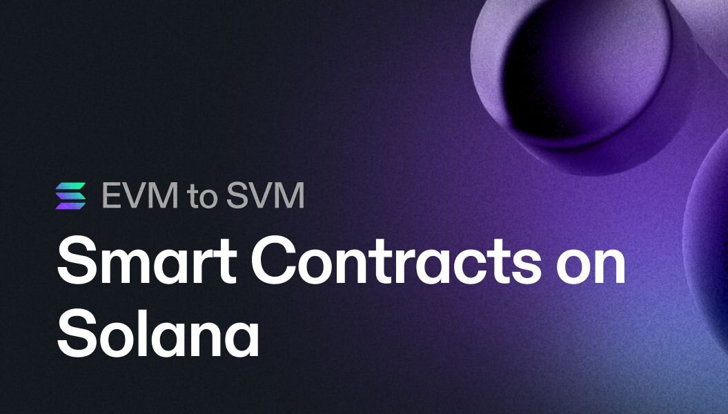 EVM to SVM: Smart Contracts | Solana