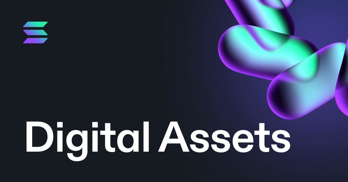 Digital Assets | Solana