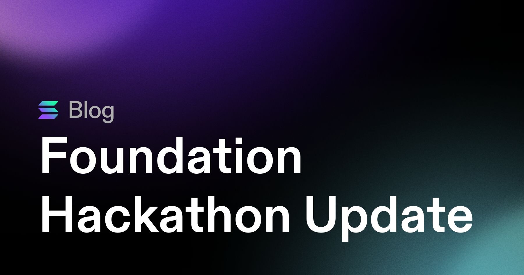 Get Ready for the Next Solana Foundation Hackathon in March | Solana