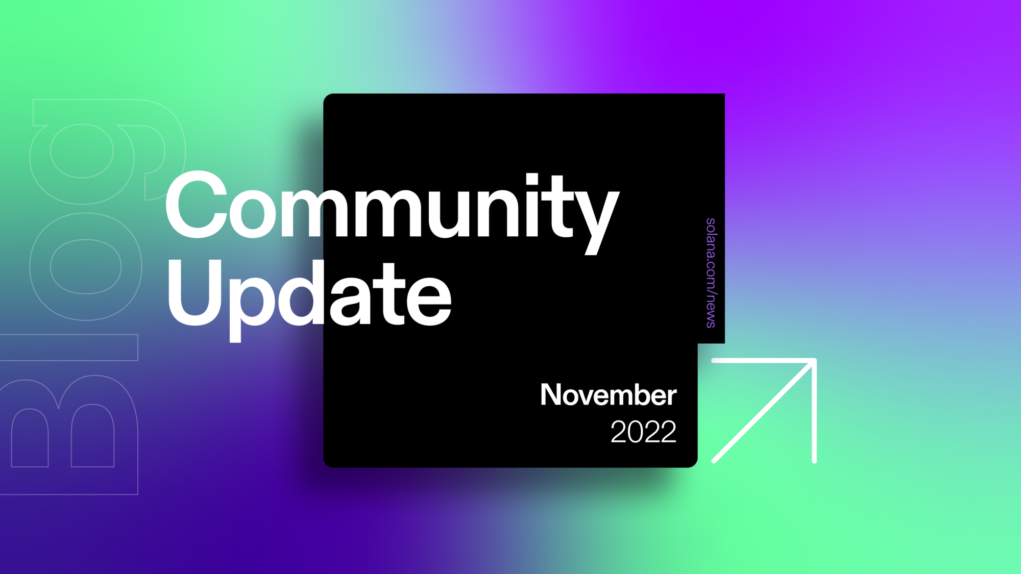 Monthly Community Update November 2022 Solana