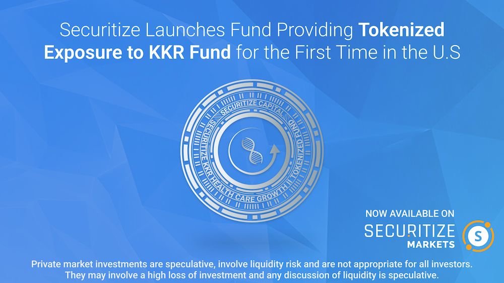 Securitize | Securitize Launches Fund for Tokenized Exposure to KKR