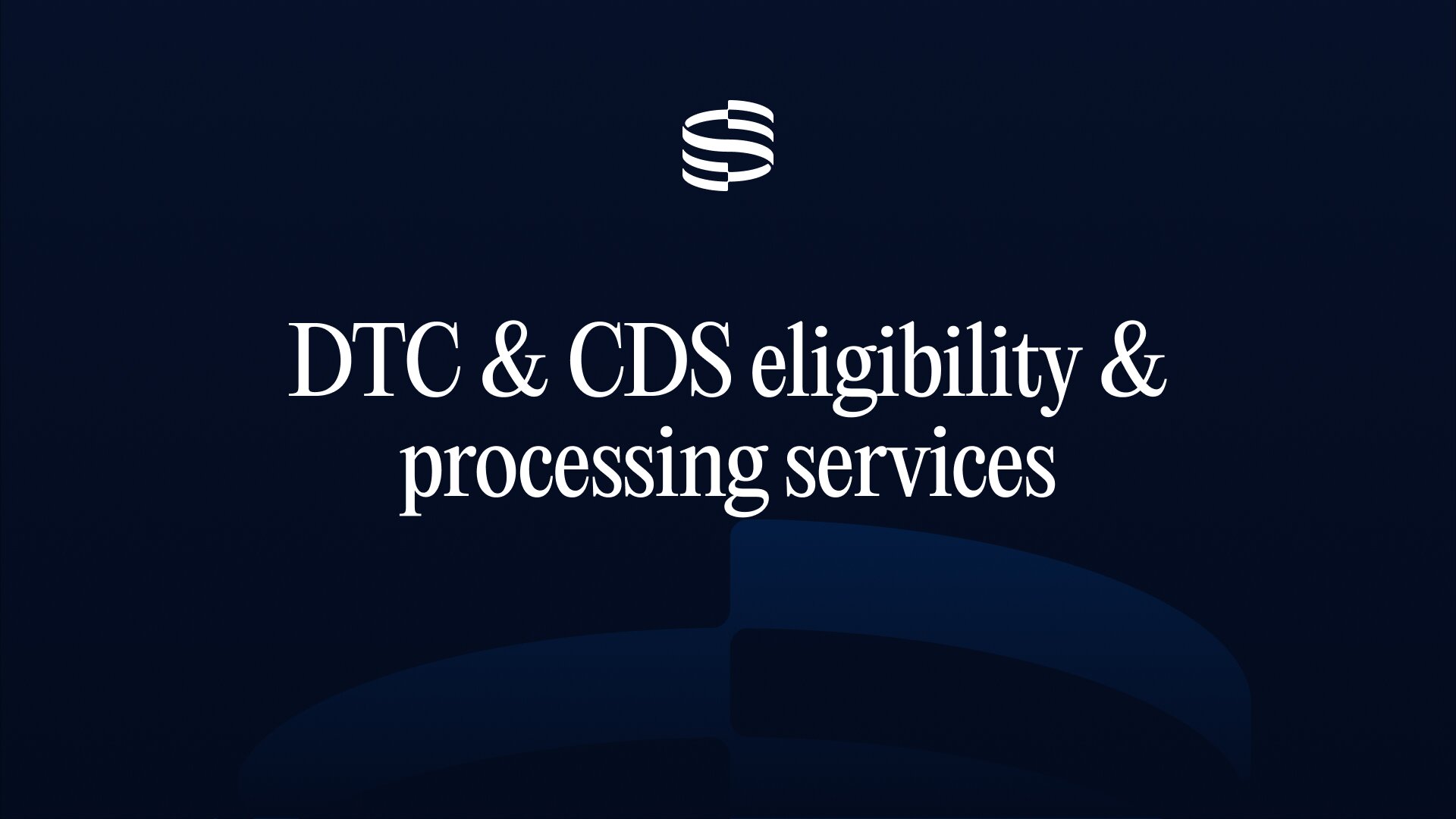 Securitize | DTC & CDS eligibility & processing services
