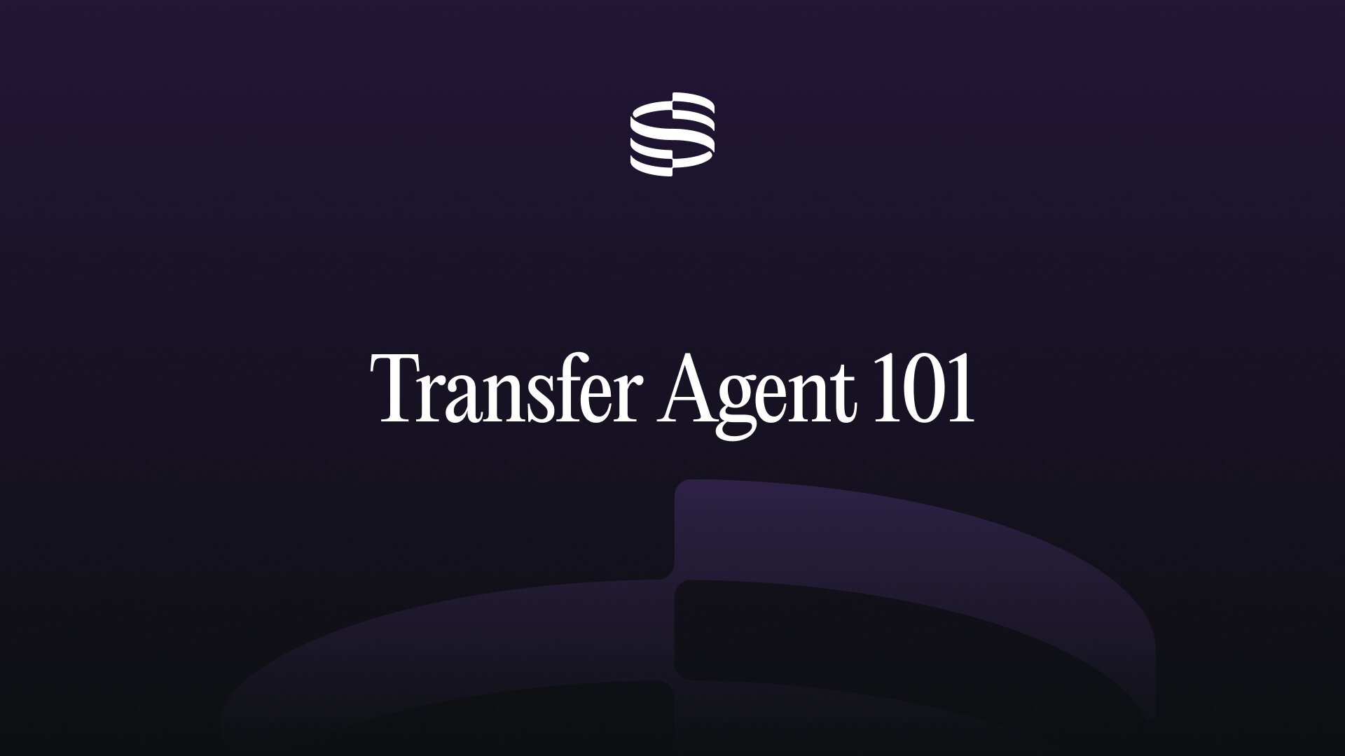 Securitize | Transfer Agent 101