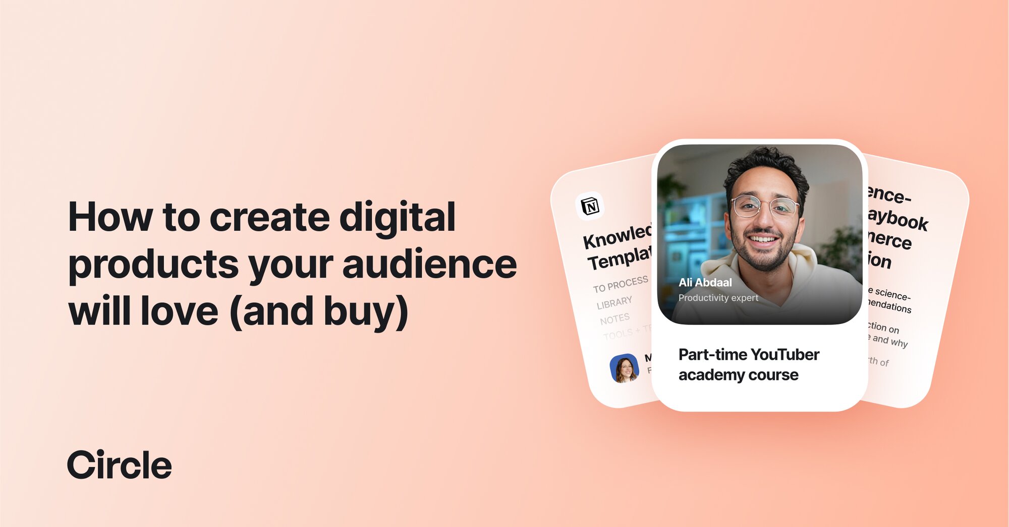 How To Create Digital Products People Will Love | Circle Blog