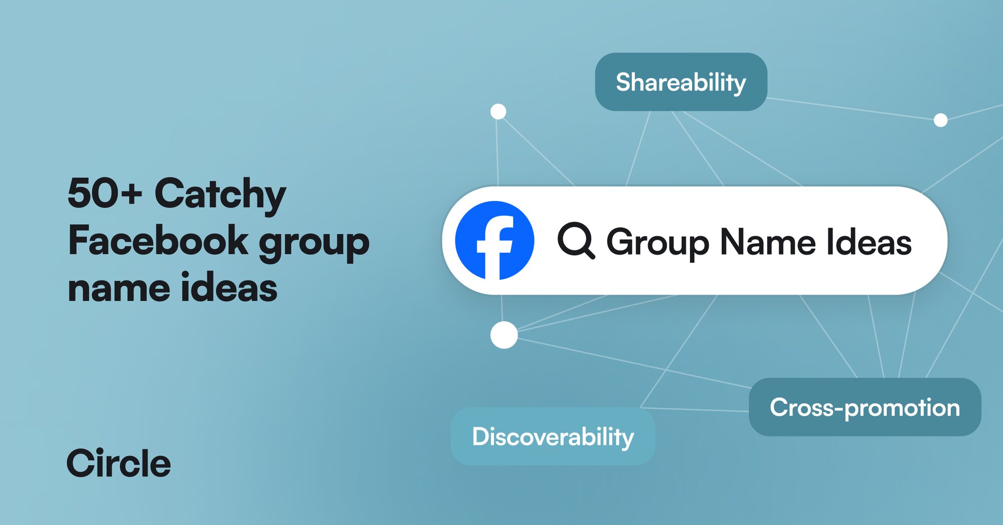 50+ Catchy Facebook Group Name Ideas to Grow Your Community | Circle Blog