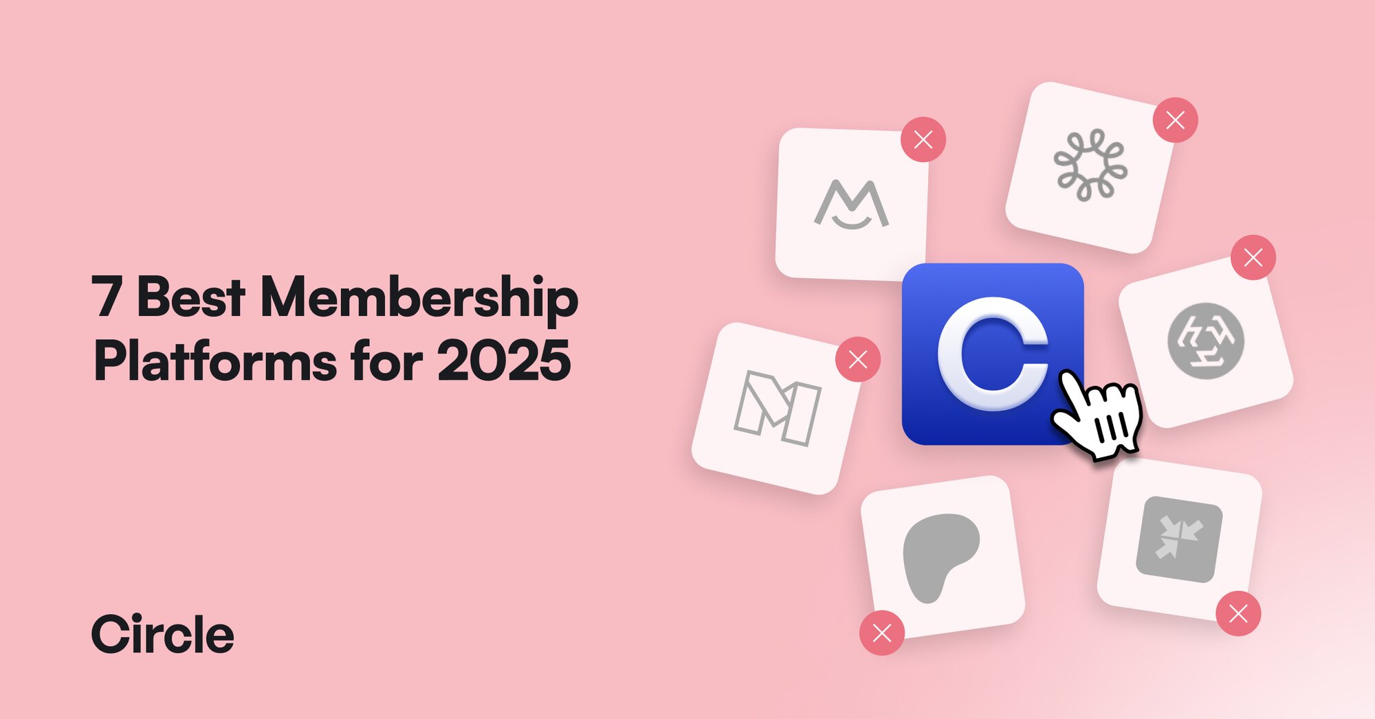 7 Best Membership Platforms for 2025 | Circle Blog