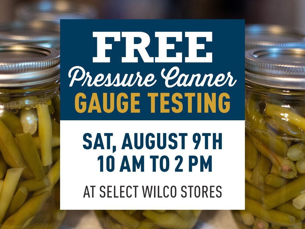 FREE Pressure Canner Gauge Testing Event - August 9, 2025 - Wilco Farm ...