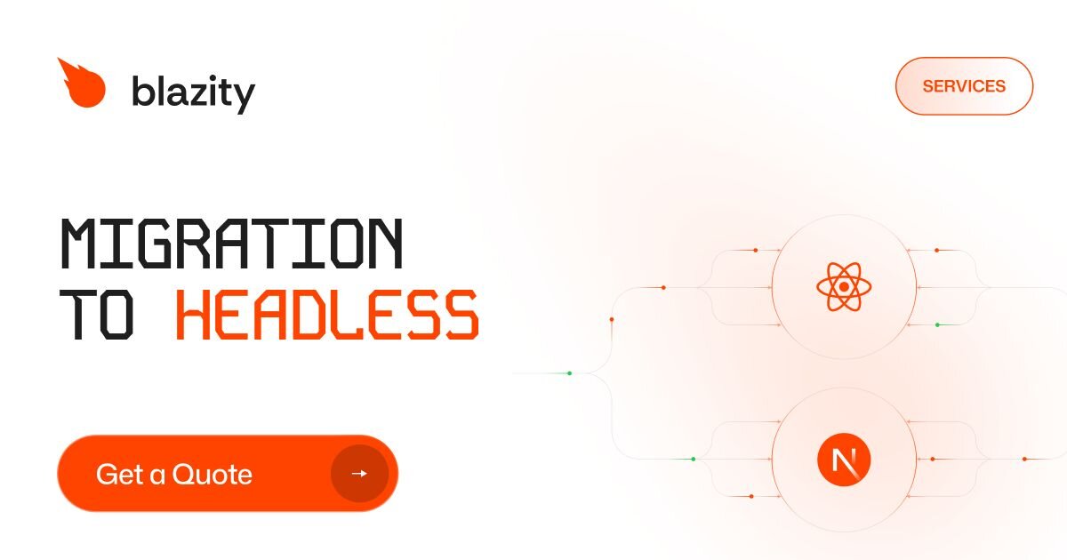 Blazity Headless Migration: Expert Development | Blazity
