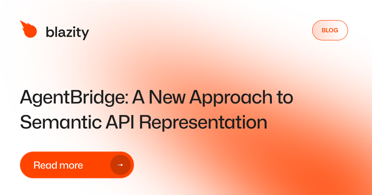 AgentBridge: A New Approach to Semantic API Representation | Blazity