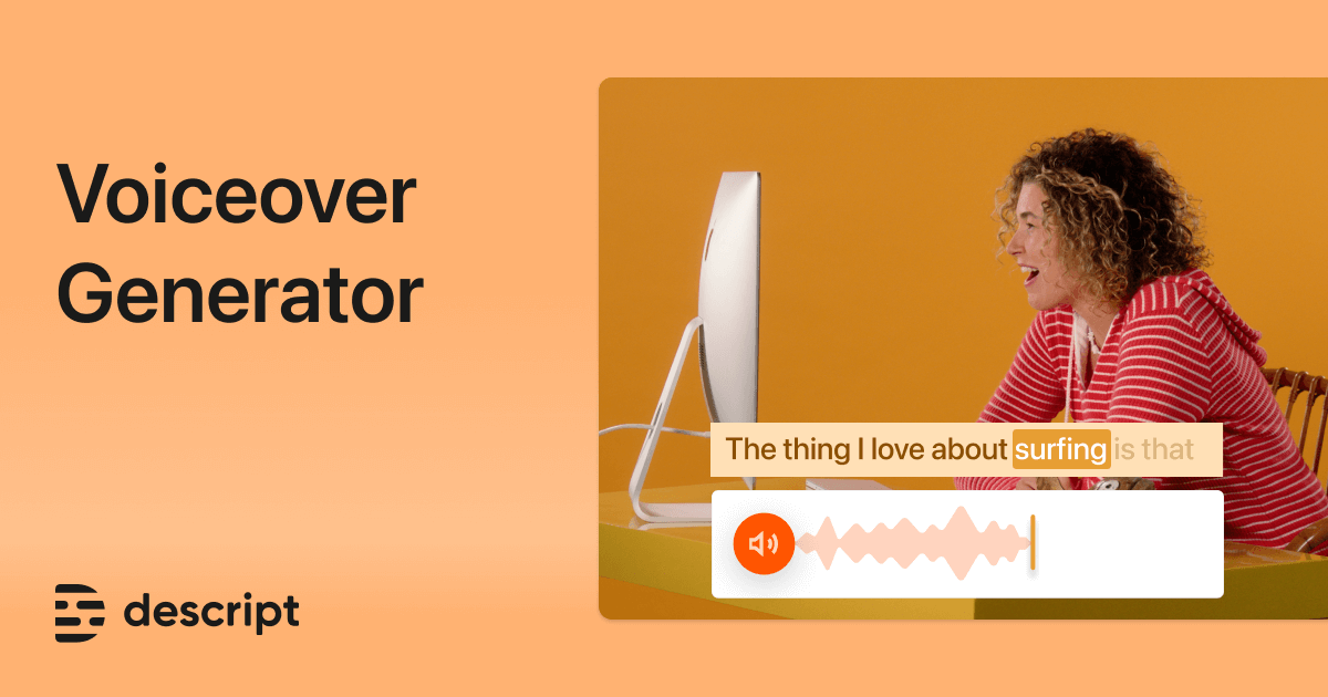 Voiceover Generator | Free AI Voice to Video - Descript