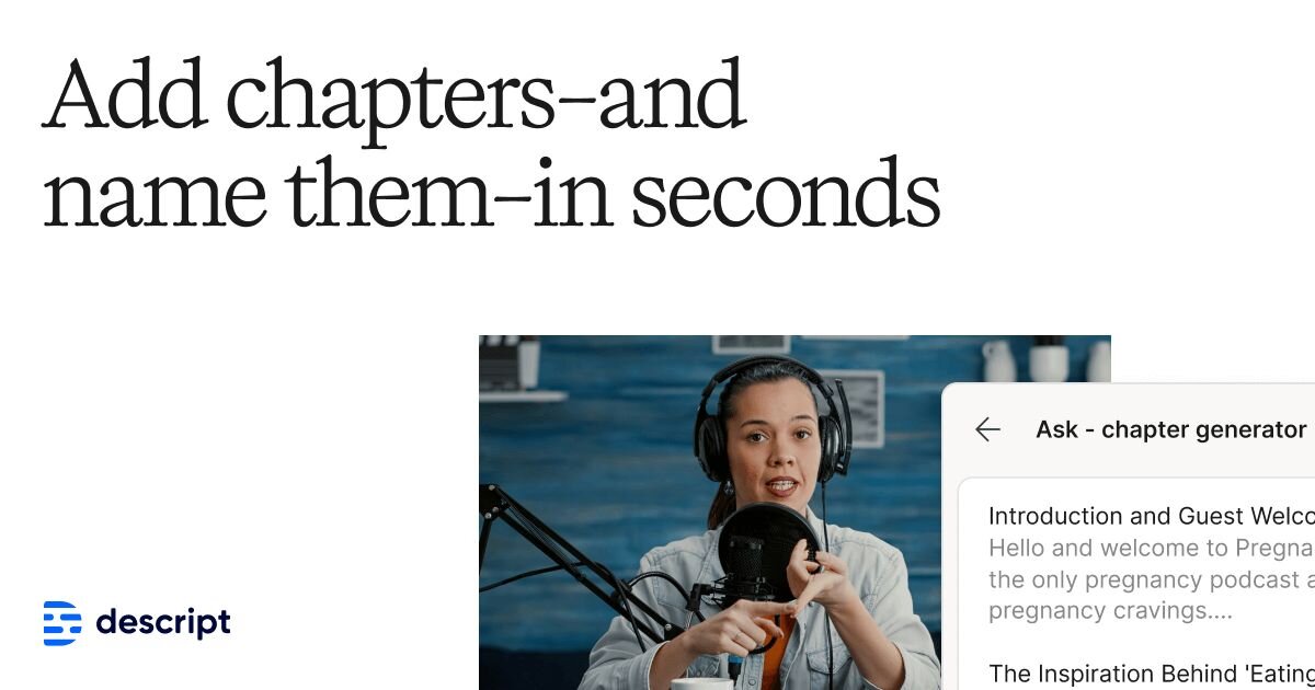 AI–Create chapters | Automatic Chapters for YouTube Videos and Podcasts